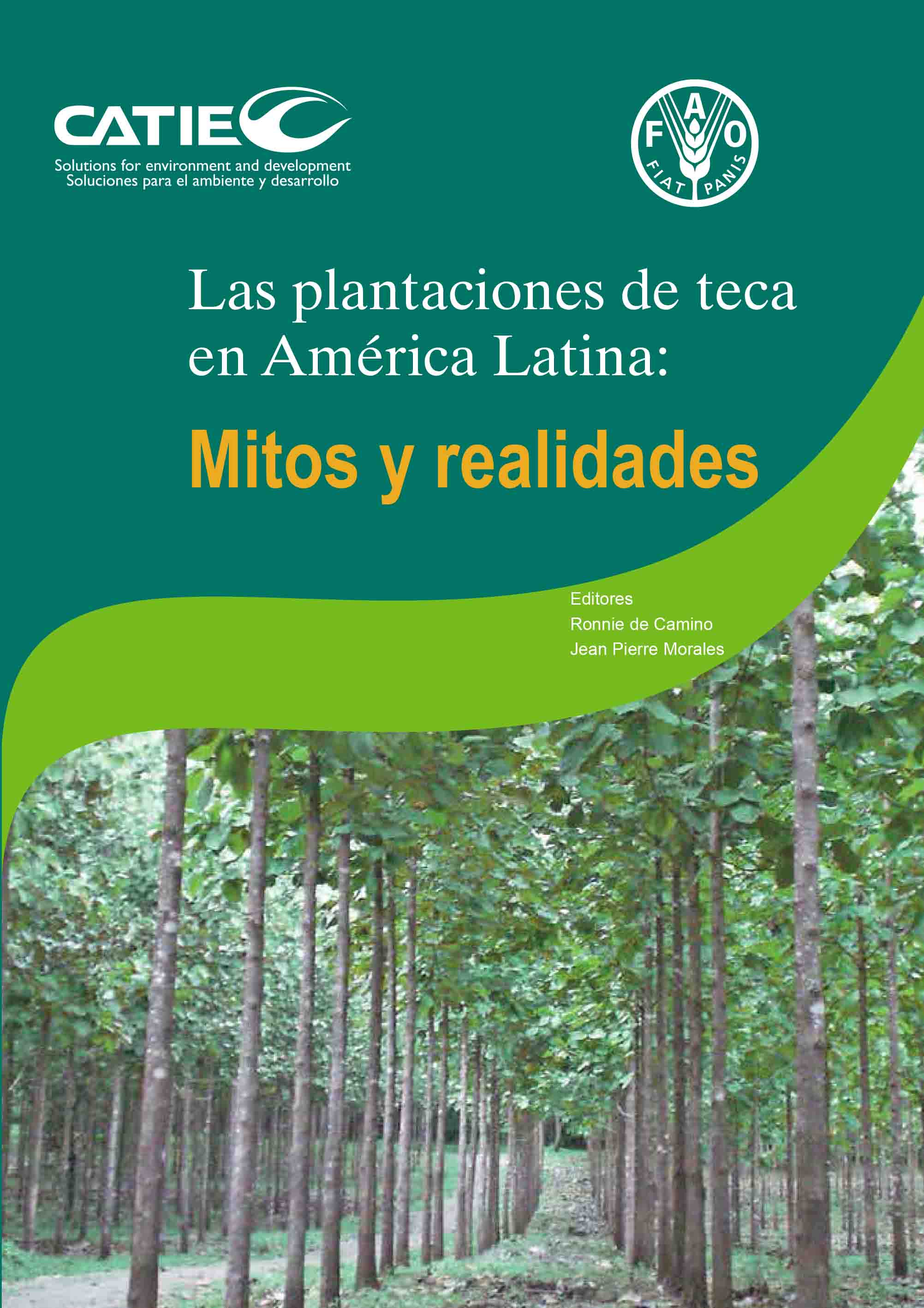 Las plantaciones de teca en América Latina: Mitos y realidades ...